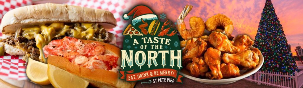 A Taste of The North - The St. Pete Pier